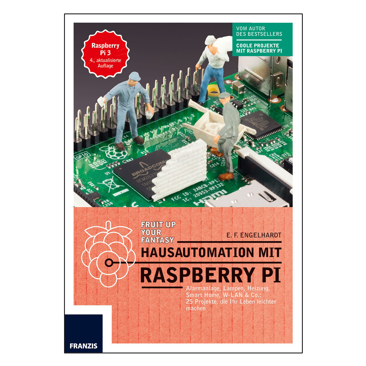 FRANZIS Hausautomation mit Raspberry Pi | ELV Elektronik | Bücher / Software / Lernpakete