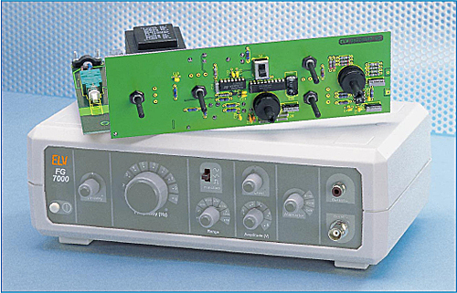 Funktionsgenerator FG 7000 Teil 2/2 | ELV Elektronik | Fachbeiträge
