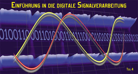 Einführung in die digitale Signalverarbeitung Teil 4/8 | ELV Elektronik ...